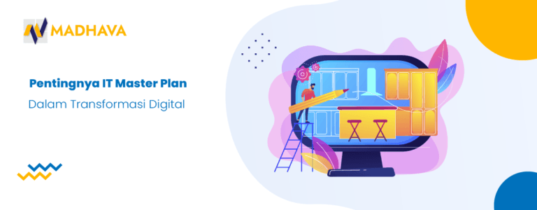 Pentingnya IT Master Plan Dalam Transformasi Digital Organisasi