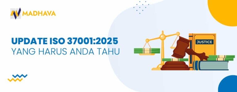 Update ISO 37001:2025 yang Harus Anda Tahu - Madhava